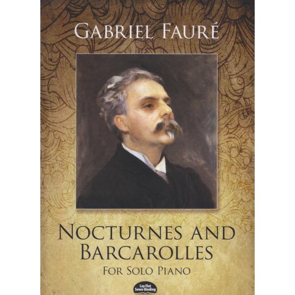 ピアノ 楽譜 フォーレ | 夜想曲と舟歌 | Nocturnes and Barcarolles | ※入荷時より表紙に少々折れ・汚れ・傷がございます。あらかじめご了承くださいませ。