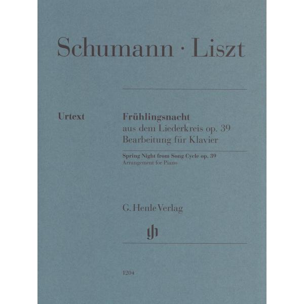 ピアノ 楽譜 シューマン　リスト | 春の夜 〜リーダークライス 作品39より（リストによるピアノソロ編曲） | Fruehlingsnacht aus dem Liederkreis op.39 | Bearbeitung fur Kla...