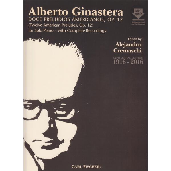 ピアノ 楽譜 ヒナステラ | 12のアメリカンプレリュード (全曲） | 12 American Preludes (Doce Preludios Americanos) | for Solo Piano - with Complete R...