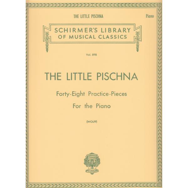 ピアノ 楽譜 ピシュナ | リトル・ピシュナ 〜48の練習曲 | THE LITTLE PISCHNA Forty-Eight Practice-Pieces For the Piano |