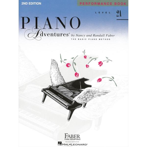 [英語版]ピアノ・アドヴェンチャーズ　パフォーマンスブック　レベル 2A [2nd edition] | [英語版]Piano Adventures Performance Book　Level 2A [2nd edition] | [英語...
