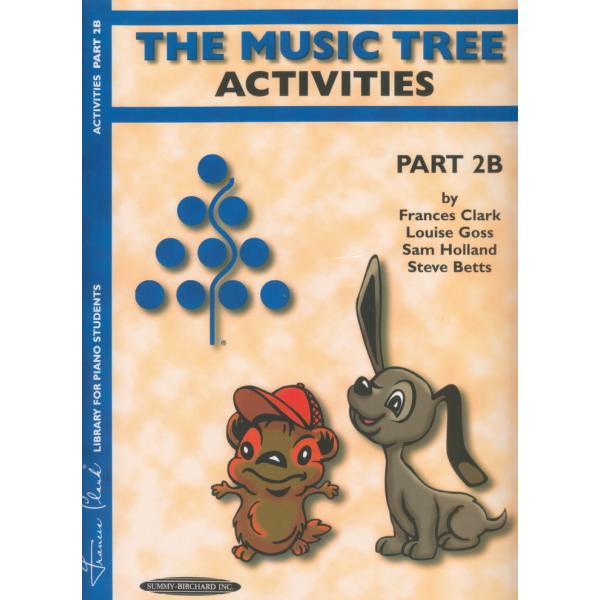 ピアノ 楽譜 クラーク他 | ミュージック・ツリー  アクティビティ  パート 2B | The Music Tree  Activities  Part 2B |