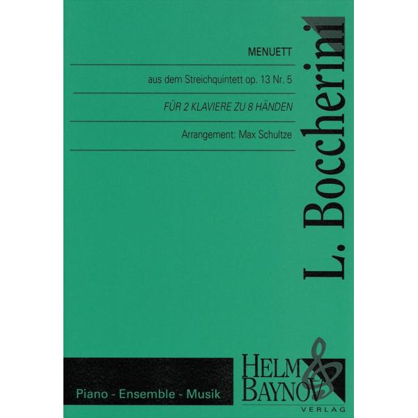 ピアノ 楽譜 ボッケリーニ | メヌエット　〜弦楽五重奏作品13の5より　(2台8手編曲) | Menuett aus dem Streichquintett Op.13 Nr.5 | 総譜(第1、第2ピアノが両方載っている楽譜)と第1ピア...