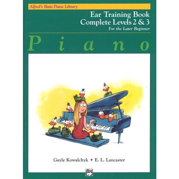 ピアノ 楽譜 コワルチク＆ランカスター | イヤー・トレーニング・ブック　レベル２＆３ | Ear Training Book Complete Level 2