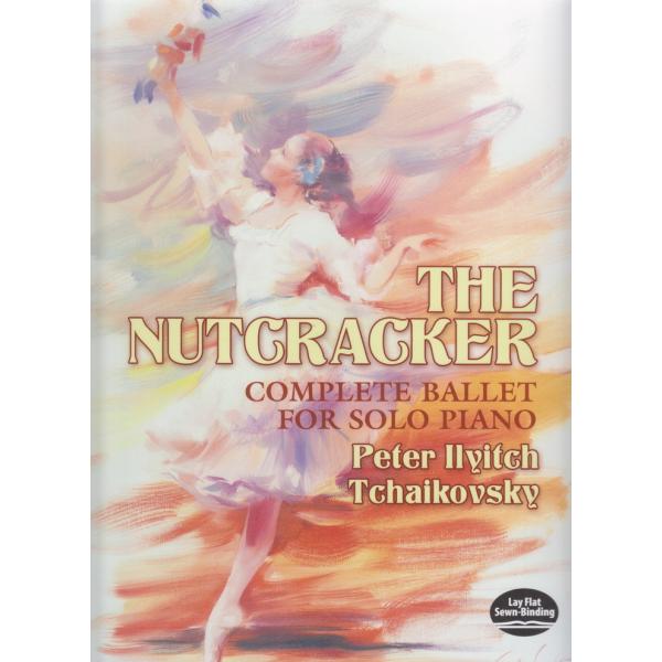 ピアノ 楽譜 チャイコフスキー | くるみわり人形　全曲(ピアノソロ編曲) | The Nutcracker: Complete Ballet for Solo Piano | Moscou chez P.Jurgenson版のreprint
