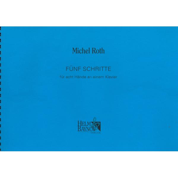 ピアノ 楽譜 ロス | ５つのステップ (1台8手) | 5 Schritte | 演奏譜と4人分のパート譜のセット、図形譜のセット注)少々難解な現代音楽です