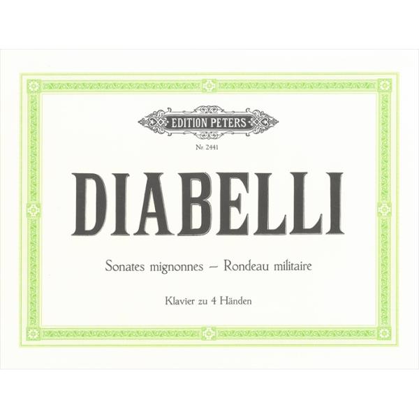 ピアノ 楽譜 ディアベッリ | 小ソナタと軍隊ロンド　作品150 (1台4手) | Sonates mignonnes