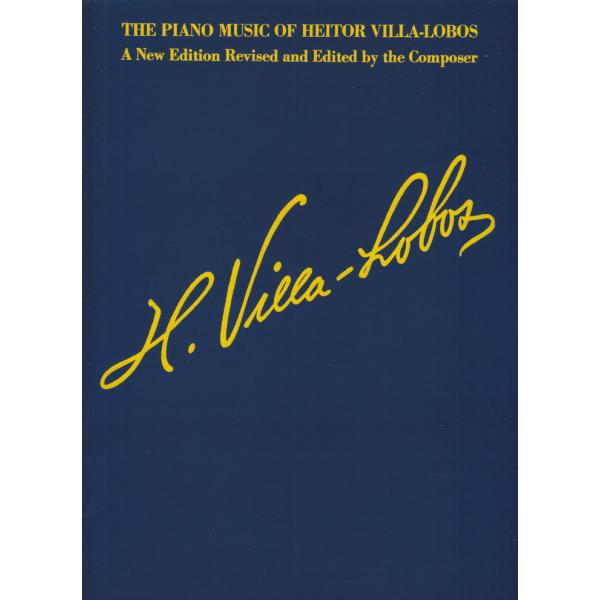 ピアノ 楽譜 ヴィラ＝ロボス | ヴィラ・ロボス・ピアノ作品集 | The Piano Music of Heitor Villa-Lobos