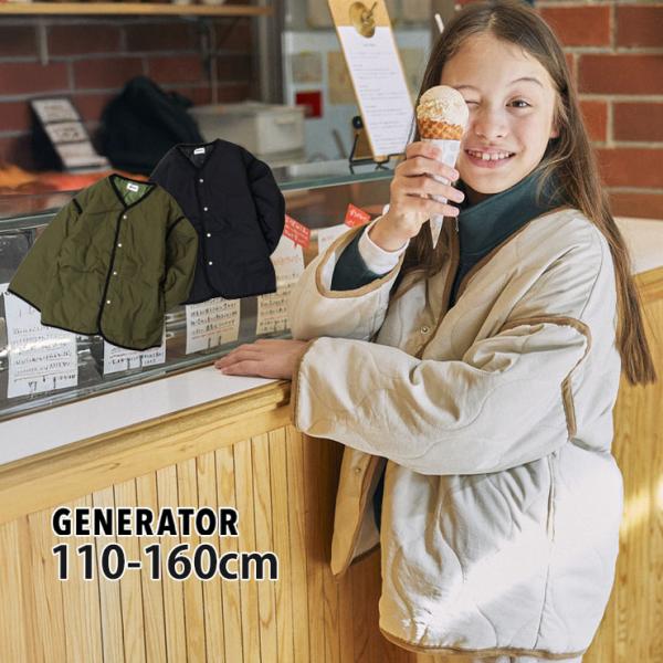 ■カラーアイボリー カーキ ブラック （ 緑 黒 白 ）■ブランド名GENERATOR ジェネレーター■サイズM(110-120cm) L(130-140cm) XL(150-160cm)■参考寸法(単位：約/cm)サイズ=着丈×身幅×袖丈...