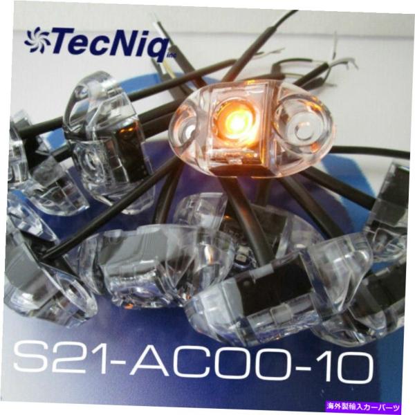 Side Marker 10PACK TecNiq S21アンバークリアレンズLEDサイドマーカークリアランスヘビーデューティUSA 10pack TecNiq S21 Amber Clear Lens LED SIDE Clearance...