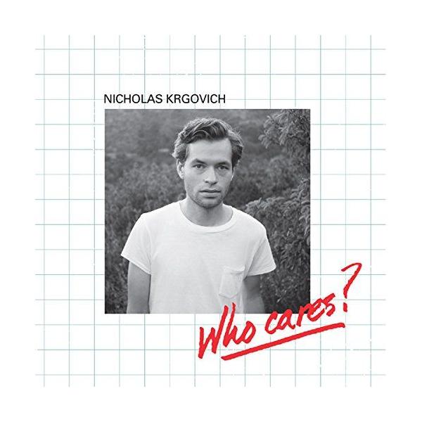 ニコラス・ケルゴヴィッチ 『フー・ケアズ？+オン・カフエンガ』2015年2月4日発売7e.p. / epcd-0762200円(税抜き)A式シングル紙ジャケット歌詞・対訳付日本限定盤(2in1仕様)*初回入荷分には特典ダウンロードクーポンあ...