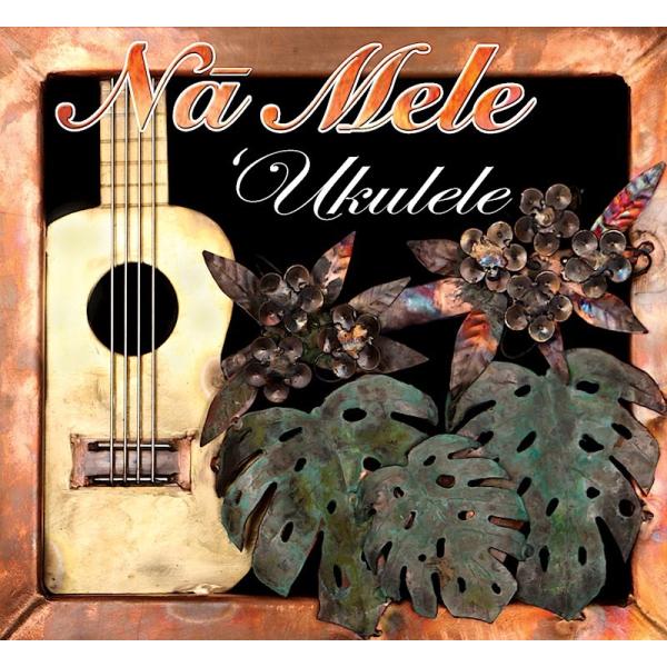 【発売日：2017年05月01日】2018 Na Hoku Hanohano Awards『 COMPILATION ALBUM OF THE YEAR』受賞！Hawaiian Music縛りでのUkuleleインスツルメントのコンピレーシ...