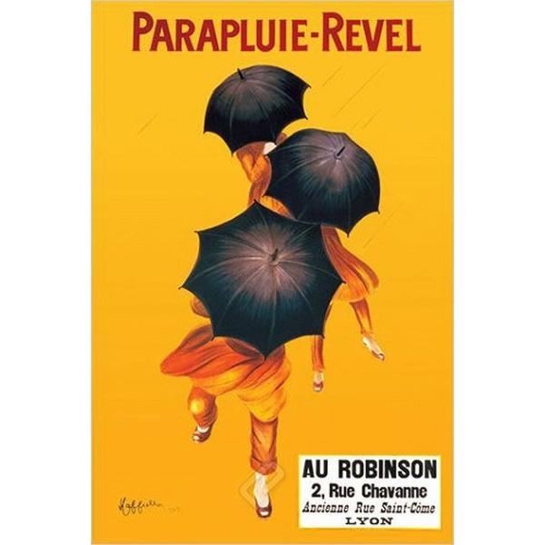 【発売日：2016年12月07日】ポスター：レオネット・カッピエッロ　Parapluie-Revel作者解説／レオネット・カッピエッロ／Leonetto Cappiello(1875〜1942)は「現代広告の父」と呼ばれ、広告ポスターをモダ...
