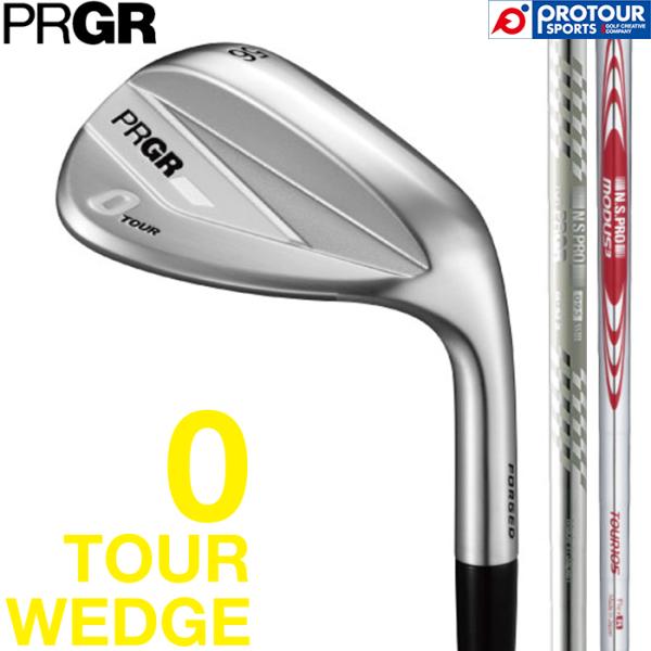 【発売日：2026年04月17日】PRGR IRONs PRGR 0 TOUR WEDGE / プロギア 0 ツアー ウェッジ 2026年モデル スチールシャフト3種(スペックスチールIII Ver.2,N.S.PRO MODUS3 TOU...