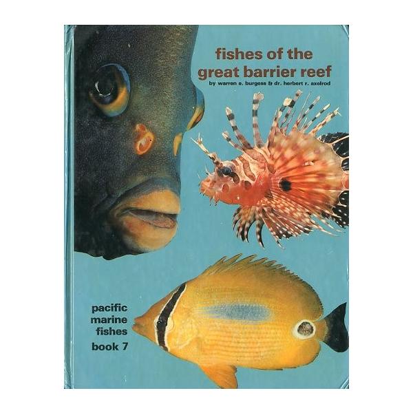 １９７６年・Ｔ.Ｆ.Ｈ.publications.IncWARREN BURGESS &amp; DR.HERBERT  R.AXELRODサイズ：285mm×225mm・２６８頁状態：カバースレ、傷み、小口汚れがあります。お届け方法につい...