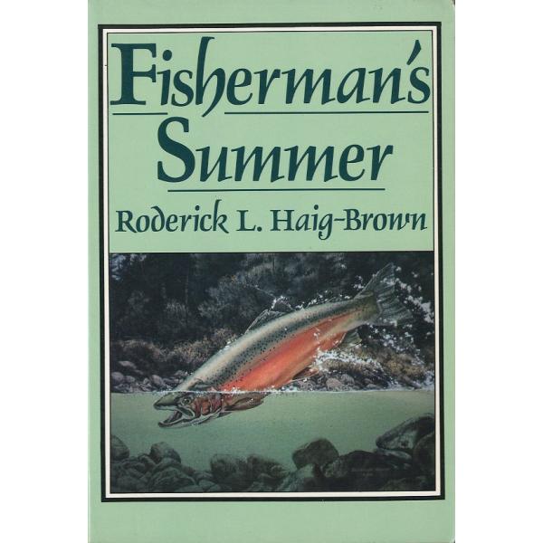 Roderick L.Haig-Brown：著ブリティッシュ・コロンビアでのトラウト、スティールヘッド、サーモンを追い求める釣り生活について記述。1989年　Lyons Pr205×138ｍｍ・253頁状態：カバースレ、小口に汚れが少しあり...