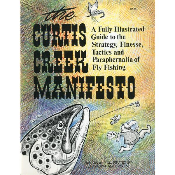 Sheridan Anderson：著シンプルでわかりやすいアプローチによる最高のフライフィッシング入門書。たくさんのイラストでユーモアたっぷりにロッド、リール、フライライン、フライの選び方、キャスティング、水の読み方、昆虫の知識、ロッドの...