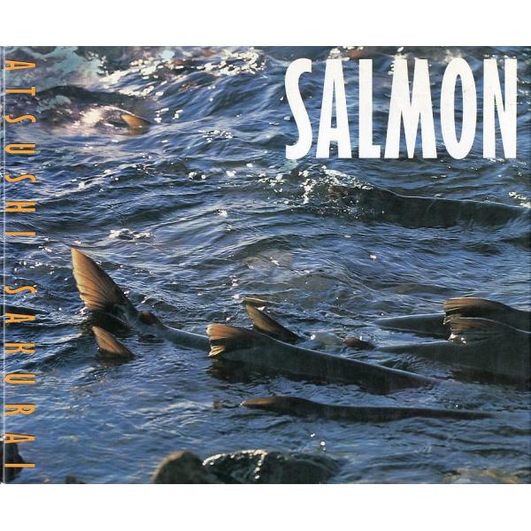 Atsushi Sakurai：写真日本人魚類学者による65点のフルカラー写真と豊富な情報に基づく解説文が、河口から稚魚が海へ泳ぐまでのサケを記録している。1984年 ・Knopt：出版225mm×27mm・95頁状態：表紙スレがあります。...