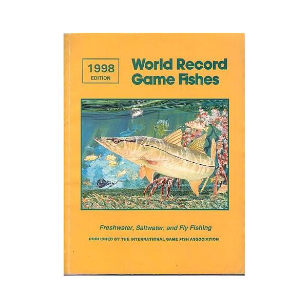 １９９８年・International Game Fishe Associationサイズ：Ａ４・３５２頁状態：表紙汚れ、小口に経年の汚れがあります。お届けは、“ネコポス（ヤマト運輸）ポスト投函””クリックポスト（日本郵便）等にて発送させて...