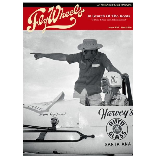 FLY WHEELS Issue #30 Aug.2014 an authentic kulture magazine フライホイール 在庫は実店舗と共有しておりますので ご注文いただいた時に品切れの場合がございます。万一、品切れの際はご容...