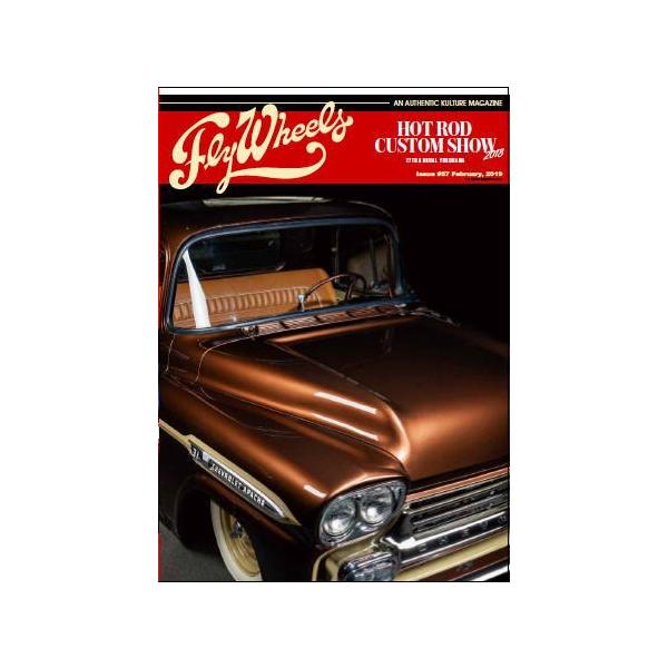 FLY WHEELS Issue #57 February 2019 an authentic kulture magazine フライホイール 在庫は実店舗と共有しておりますので ご注文いただいた時に品切れの場合がございます。万一、品切れ...