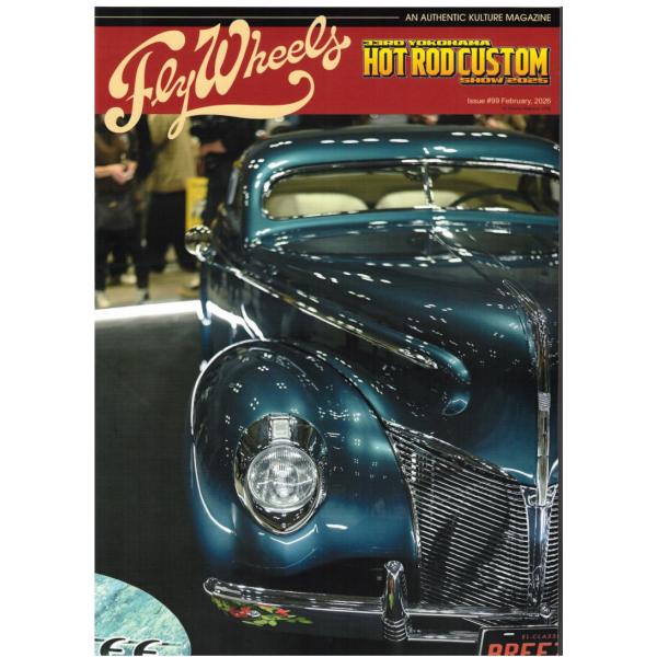 FLY WHEELS Issue #99 February 2026 an authentic kulture magazine フライホイール 在庫は実店舗と共有しておりますので ご注文いただいた時に品切れの場合がございます。万一、品切れ...