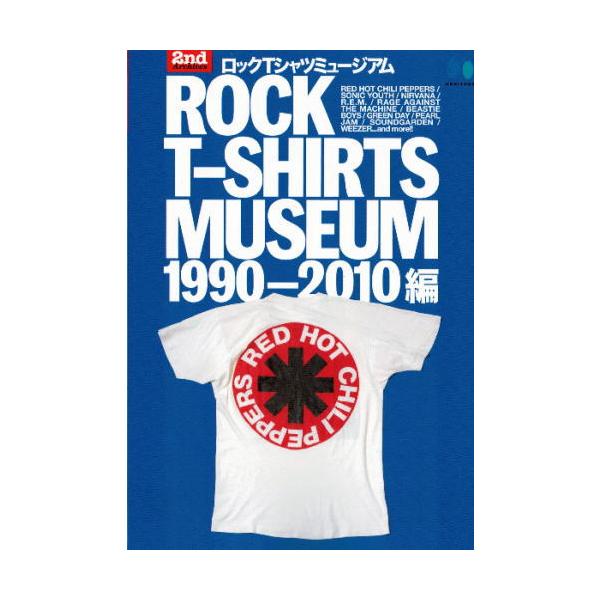 2nd Archives Heritage Rock T-Shirts Museum 1990-2010編 ロック Tシャツ ミュージアム 在庫は実店舗と共有しておりますので ご注文いただいた時に品切れの場合がございます。万一、品切れの際は...