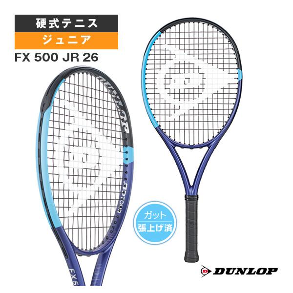 ダンロップ テニスラケット FX 500 JR 26 張上げ済ラケット ジュニア DS22601J DUNLOP テニスラケット FX 500 JR 26 張上げ済ラケット ジュニア「国内正規品取り扱い店」