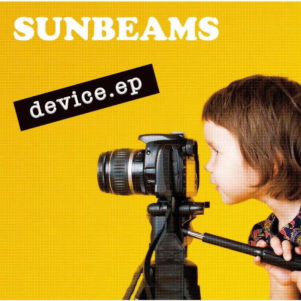 【発売日：2022年12月28日】SUNBEAMSオリジナル・1stシングルCD「device.EP(デバイス.イーピー)」■収録曲・device(デバイス)・スナイパー・BEER SONGSUNBEAMS(サンビームス) オリジナル・シン...