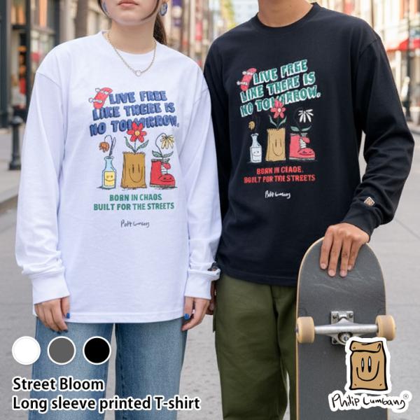 フィリップ・ランバン(Philip Lumbang)Street BloomロングスリーブプリントＴシャツフロントプリントは手書きのアートワークをストリートブランドらしい配色で仕上げましたバックプリントはポエムとサインロゴのみのシンプルなデ...
