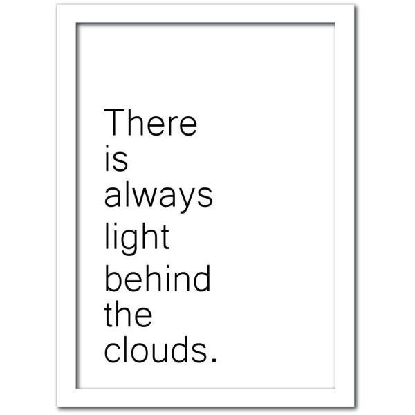 【発売日：2023年11月11日】there is always light behind the clouds.言葉を、インテリアにメッセージ性のあるタイポグラフィアートを、美しく仕上げた額装パネルシンプルで洗練されたデザインが空間にさり...