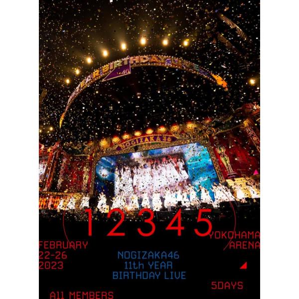 「乃木坂46 11th YEAR BIRTHDAY LIVE 5DAYS〈完全生産限定盤 Blu-ray 6枚組〉」曲目リストディスク： 11 乃木坂の詩2 OVERTURE3 夜明けまで強がらなくてもいい4 思い出ファースト5 日常6 裸...