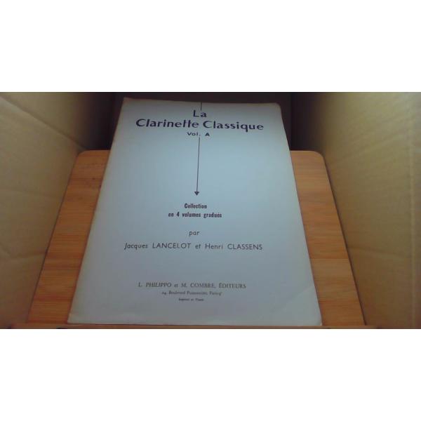 La Clarinette Classique Vol. A■商品の状態【付属品】 問題なし。【カバー】 一部にヤケあり。 経年による強いキズ・ヨゴレあり。【本体】 経年による強いキズ・ヨゴレあり。■ご注文通知から３営業日以内に発送。■水ヌ...