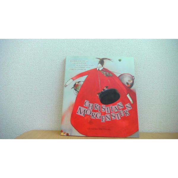 CHRISTIAN MORGENSTER LISBETH ZWERGERILLUSTRIERT■商品の状態【付属品】 問題なし。【カバー】 多少のキズ・ヨゴレあり。【本体】 多少のキズ・ヨゴレあり。■ご注文通知から３営業日以内に発送。■水ヌ...
