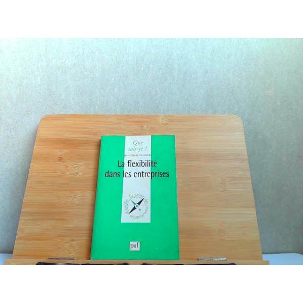 La flexibilite dans les entreprises 3477 小口にシミ・ヤケ有 1999年1月1日 発行