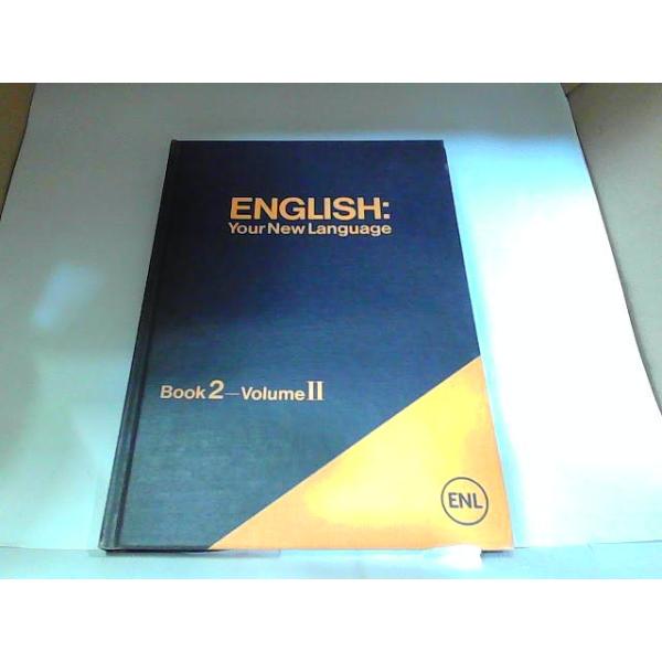 ENGLISH：YourNewLanguage　Book2　VolumeIIヤケ・シミ有　発行年不明 　年　月　日 発行
