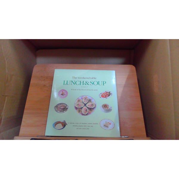 LUNCH &amp; SOUP　The weekend table　81993年4月 初版発行