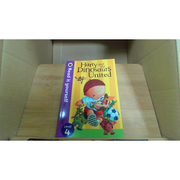 Read it yourself HARRY AND THE DINOSAURS UNITED Level4