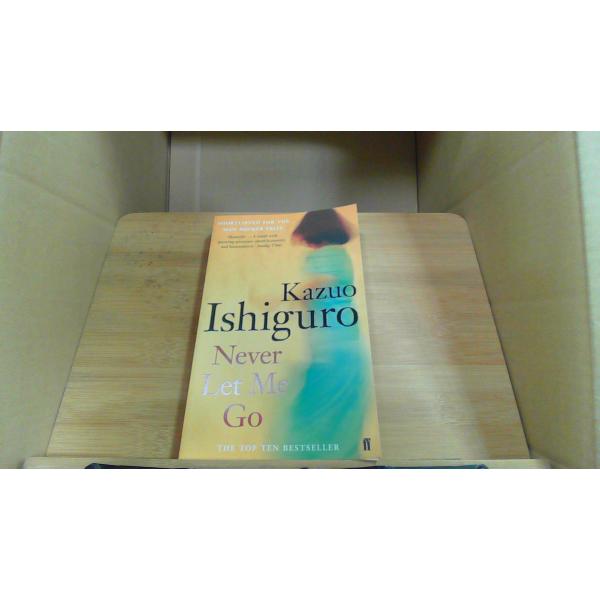 Never Let Me Go  Kazuo Ishiguro