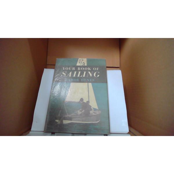 YOUR BOOK OF SAILING /GABOR DENES■商品の状態【付属品】 問題なし。【カバー】 大半にヤケあり。 経年による強いキズ・ヨゴレあり。【本体】 経年による強いキズ・ヨゴレあり。■ご注文通知から３営業日以内に発送。...