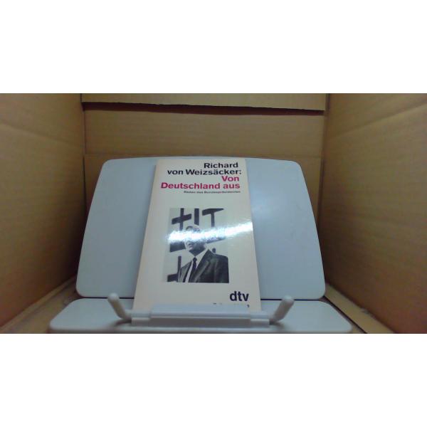 Richard von Weizsacker：Von Deutschland aus■商品の状態【付属品】 問題なし。【カバー】 カバーなし。【本体】 経年による強いキズ・ヨゴレあり。■ご注文通知から３営業日以内に発送。■水ヌレ、ヨゴレ、キ...