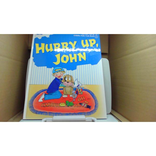 HURRY UP JOHN　Chibiko Kids Club Book 6■商品の状態【付属品】 問題なし。【カバー】 カバーなし。【本体】 多少のキズ・ヨゴレあり。■ご注文通知から３営業日以内に発送。■水ヌレ、ヨゴレ、キズ防止の為、耐水...