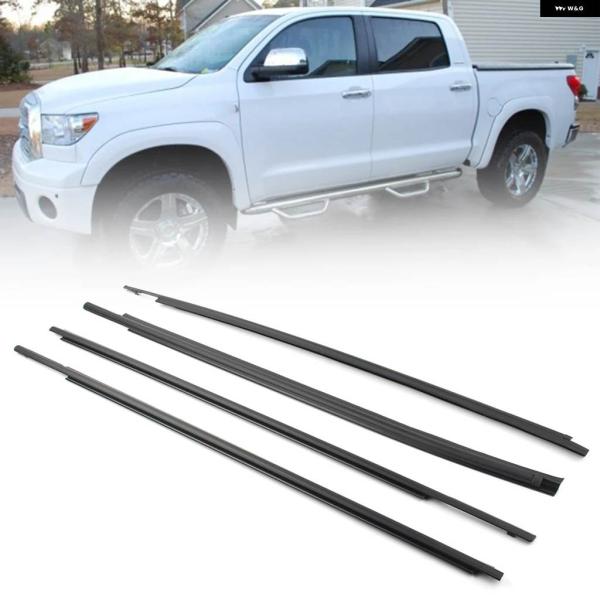 4X 自動車用ウィンドウシールベルト ウェザーストリップ トヨタ タンドラ クルーマックス 2007 - 19 カスタム パーツ アクセサリーHigh-concerned chemical:NoneBrand Name:GZYFOrigin...