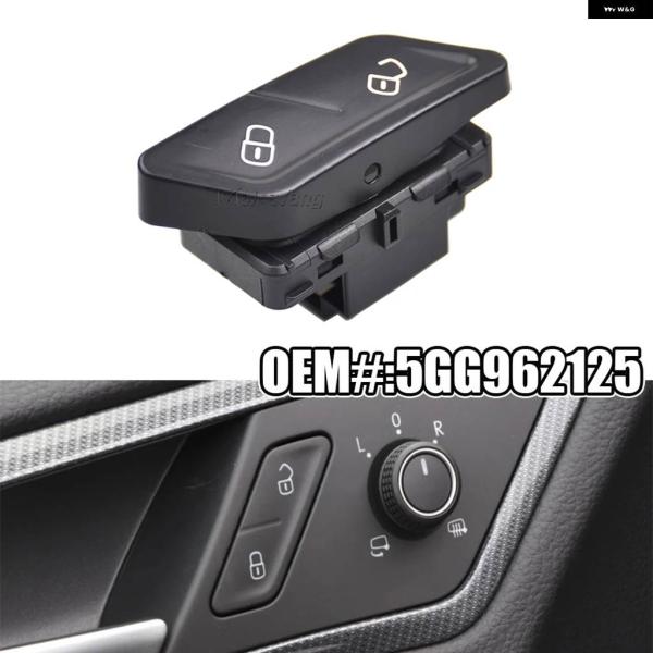VW ゴルフ 7 MK7 2013 - 20 5GG962125 セントラルロッキングスイッチ ドアロック安全スイッチ ボタン カスタム パーツ アクセサリーHigh-concerned chemical:NoneSpecial Featu...
