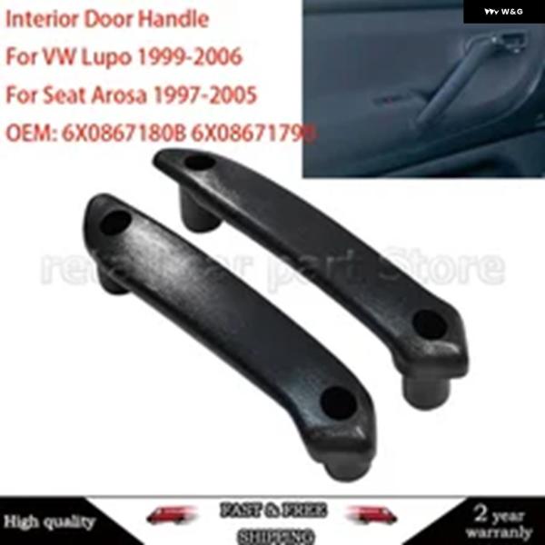 6X0867180B 6X0867179B 1ペア 車内 ドアハンドル VW LUPO 1999-2006 SEAT AROSA 1997-2005 カスタム パーツ アクセサリーHigh-concerned chemical:NoneOt...