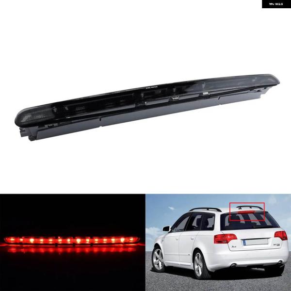 スモークレンズ LED リアハイ マウント ストップランプ2005-2008年式 アウディ A4 8Eアバント用 カスタム パーツ アクセサリーHigh-concerned chemical:NoneItem Type:Brake Ligh...
