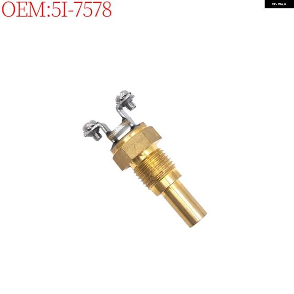 掘削機アクセサリー キャタピラー E320B 水温センサー 5I-7578 5I7578 最新建設マシンに適合 カスタム パーツ アクセサリーHign-concerned Chemical:NoneRepeatability:goodHys...