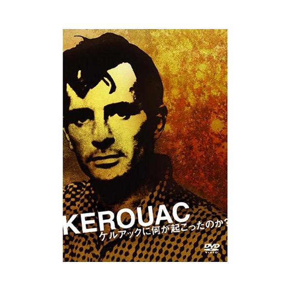 Kerouac - ケルアックに何が起こったのか？- [DVD]