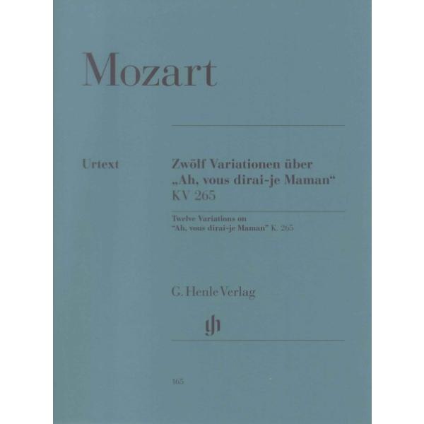 Wolfgang Amadeus Mozart12 Variations on “Ah, vous dirai-je Maman” K. 265Ewald Zimmermann (校訂)Walther Lampe (運指)Ulrich Ko...