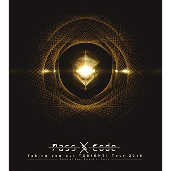 PassCode Taking you out TONIGHT Tour 2018 Final at Zepp DiverCity Tok: 商品のタイトル【中古品】(中古品)＝使用済み中古品です。画像の商品はサンプル画像です。実際に届く商...